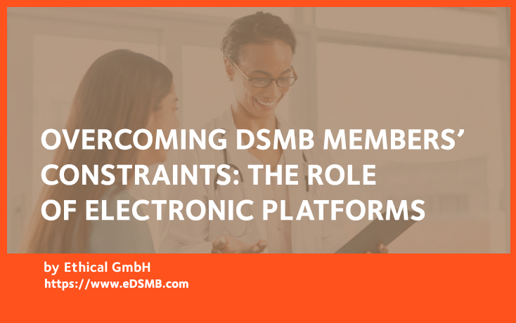 Overcoming DSMB Members’ Constraints: The Role of Electronic Platforms